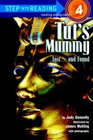 Tut's Mummy: Lost...And Found by Judy Donnelly | Goodreads