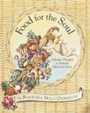 Food for the Soul: Delicious Thoughts to Nourish Mind and Heart by ...