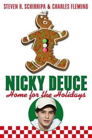 Nicky Deuce: Home for the Holidays by Steven R. Schirripa | Goodreads