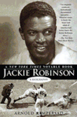 Jackie Robinson: A Biography by Arnold Rampersad | Goodreads
