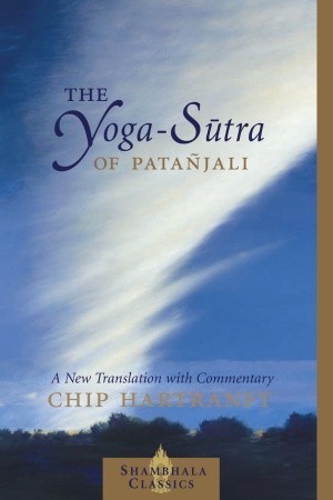 The Yoga-Sutra of Patanjali: A New Translation with Commentary by ...