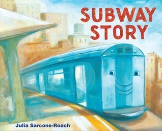 Subway Story by Julia Sarcone-Roach | Goodreads