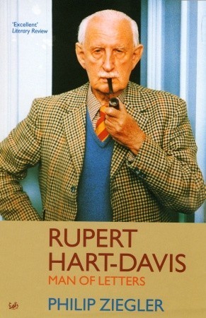 Rupert Hart-Davis: Man of Letters by Philip Ziegler | Goodreads