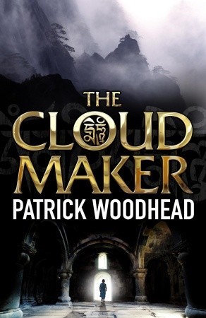 The Cloud Maker by Patrick Woodhead | Goodreads