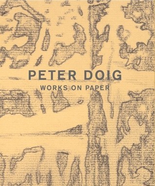 Peter Doig: Works on Paper by Kadee Robbins | Goodreads