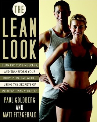 The Lean Look: Burn Fat, Tone Muscles, and Transform Your Body in ...