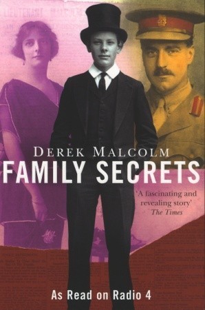 Family Secrets by Derek Malcolm | Goodreads