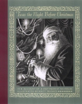 'Twas the Night Before Christmas: Account of a Visit from St. Nicholas ...