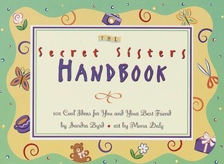 The Secret Sisters Handbook by Sandra Byrd | Goodreads