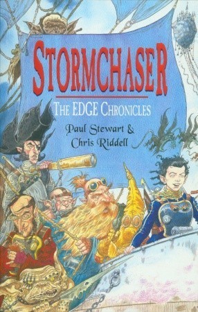 Stormchaser (The Edge Chronicles, #5) by Paul Stewart | Goodreads
