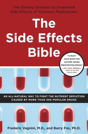 The Side Effects Bible: The Dietary Solution To The Unwanted Side ...