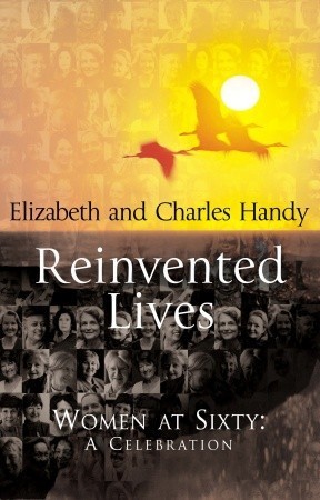 Reinvented Lives by Elizabeth Handy | Goodreads