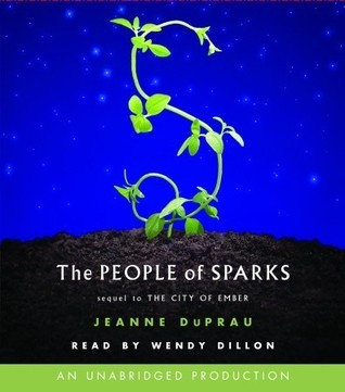 The People of Sparks by Jeanne DuPrau | Goodreads