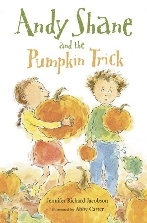 Andy Shane and the Pumpkin Trick by Jennifer Richard Jacobson | Goodreads