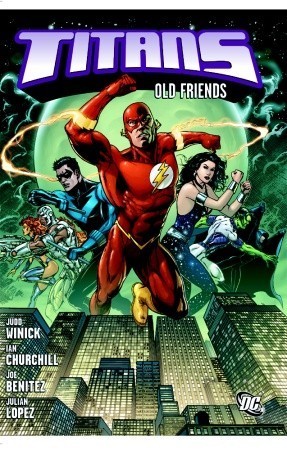 Titans, Vol. 1: Old Friends by Judd Winick | Goodreads