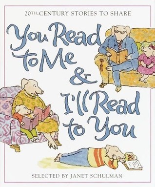You Read to Me & I'll Read to You: Stories to Share from the 20th ...