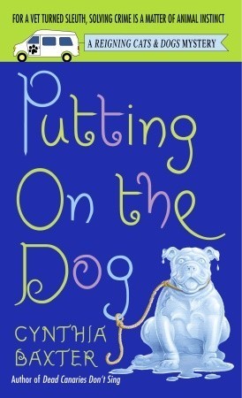 Putting On The Dog by Cynthia Baxter | Goodreads