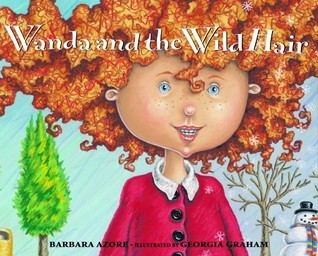Wanda and the Wild Hair by Barbara Azore | Goodreads