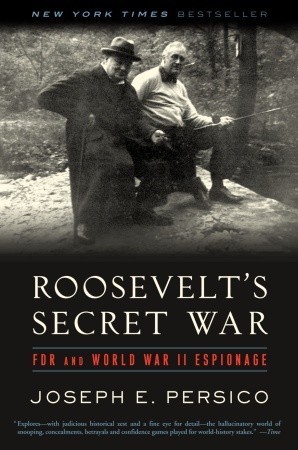 Roosevelt's Secret War: FDR and World War II Espionage by Joseph E ...