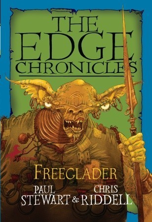 The Edge Chronicles 9: Freeglader: Third Book of Rook by Paul Stewart ...