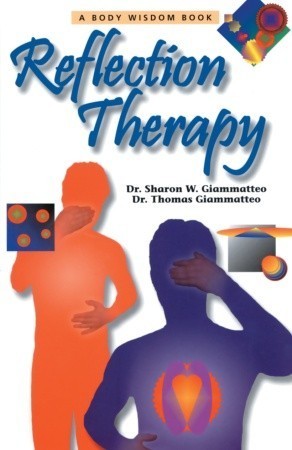 Reflection Therapy by Sharon Giammatteo | Goodreads