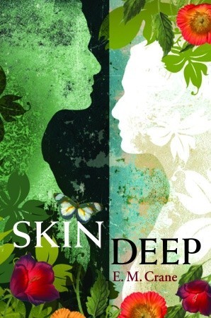 Skin Deep by E.M. Crane | Goodreads