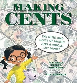 Making Cents by Elizabeth Keeler Robinson | Goodreads