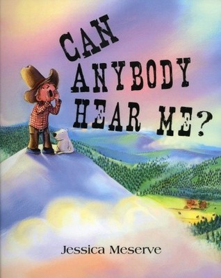 Can Anybody Hear Me? by Jessica Meserve | Goodreads