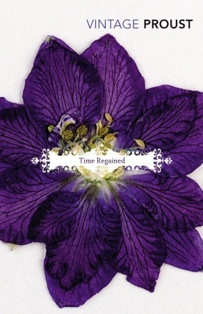 Time Regained (In Search of Lost Time, #7) by Marcel Proust | Goodreads