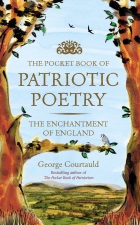 England's Best Loved Poems: The Enchantment of England by George ...