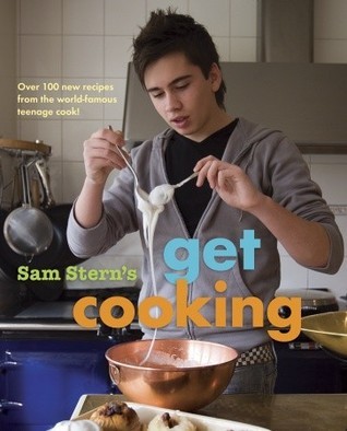 Get Cooking by Sam Stern | Goodreads