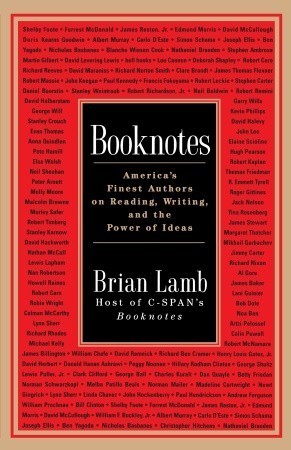 Booknotes: America's Finest Authors on Reading, Writing, and the Power ...