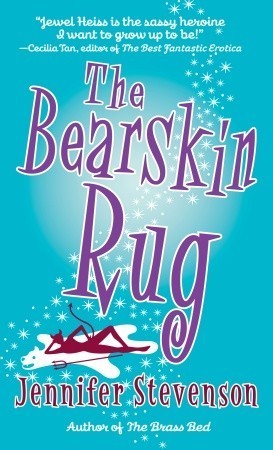 The Bearskin Rug (Jewel Heiss #3) by Jennifer Stevenson | Goodreads