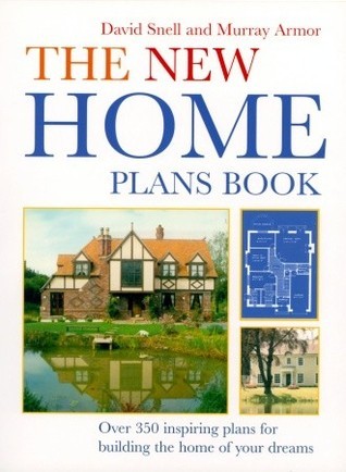 The New Home Plans Book by Murray Armor | Goodreads