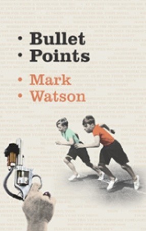 Bullet Points by Mark Watson | Goodreads