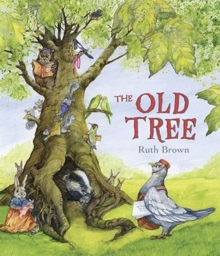The Old Tree by Ruth Brown | Goodreads