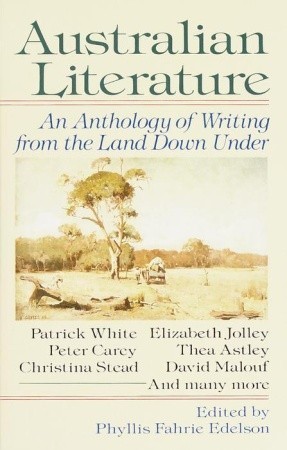 Australian Literature: An Anthology of Writing from the Land Down Under ...