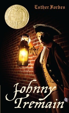 Johnny Tremain: The Story of Boston in Revolt Against the British by ...