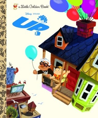 Up (Disney/Pixar Up) (Little Golden Book) by Walt Disney Company ...