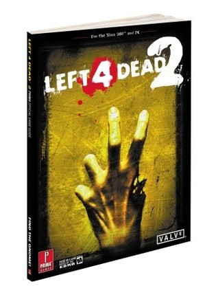 Left 4 Dead 2: Prima Official Game Guide by David Hodgson | Goodreads