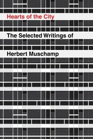 Hearts of the City: The Selected Writings of Herbert Muschamp by ...
