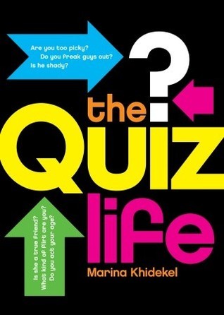 The Quiz Life by Marina Khidekel | Goodreads