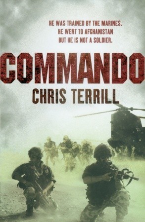 Commando by Chris Terrill | Goodreads