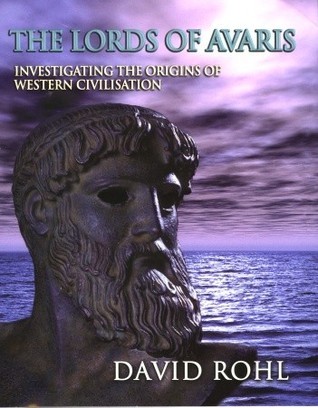 The Lords of Avaris: Uncovering the Legendary Origins of Western ...