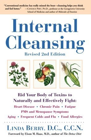 Internal Cleansing : Rid Your Body of Toxins to Naturally and ...