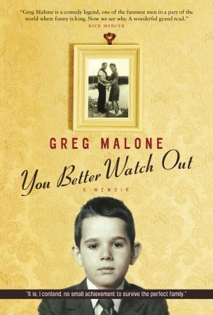 You Better Watch Out by Greg Malone | Goodreads