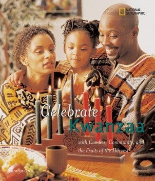 Holidays Around the World: Celebrate Kwanzaa: With Candles, Community ...
