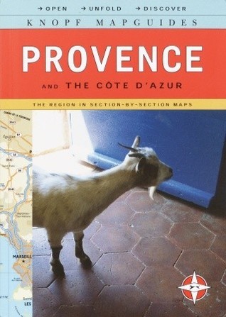 Knopf Mapguide Provence and the Cote D'Azur by Alfred A. Knopf ...