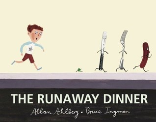 The Runaway Dinner by Allan Ahlberg | Goodreads