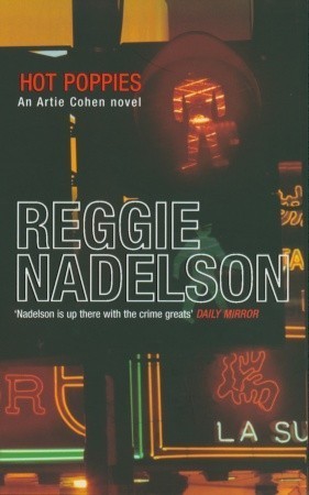 Hot Poppies by Reggie Nadelson | Goodreads